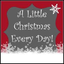 Christmas Is Every Day – December 25, 2019 – Daily Devotions